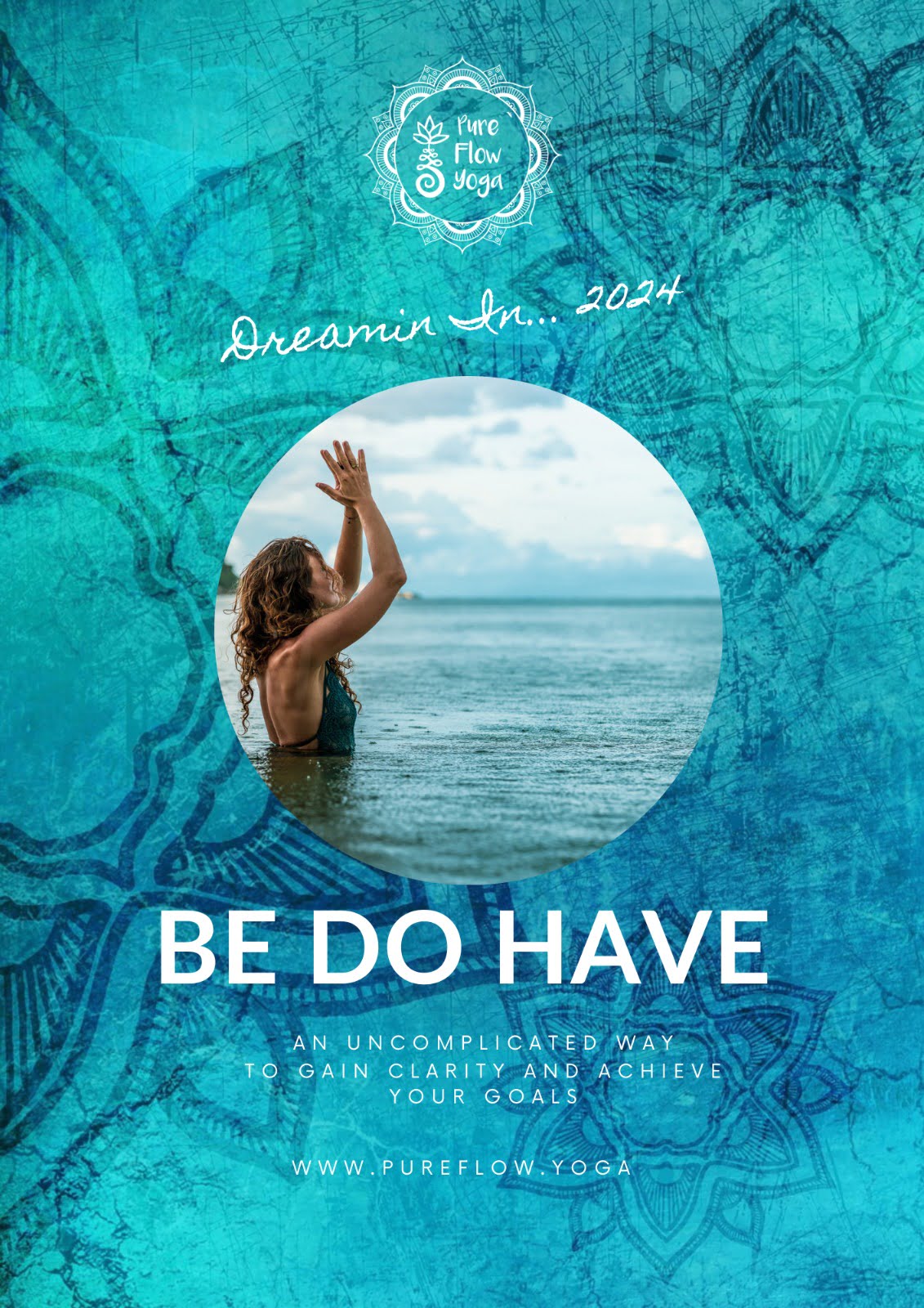 Be.Do.have | Pure Flow